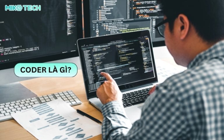 Coder Là Gì? Công Việc Và Kỹ Năng Cần Có Của Coder