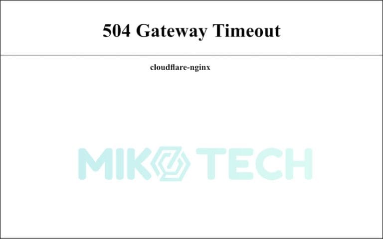 504 Gateway Time-out là lỗi gì? Cách sửa lỗi 504 Gateway