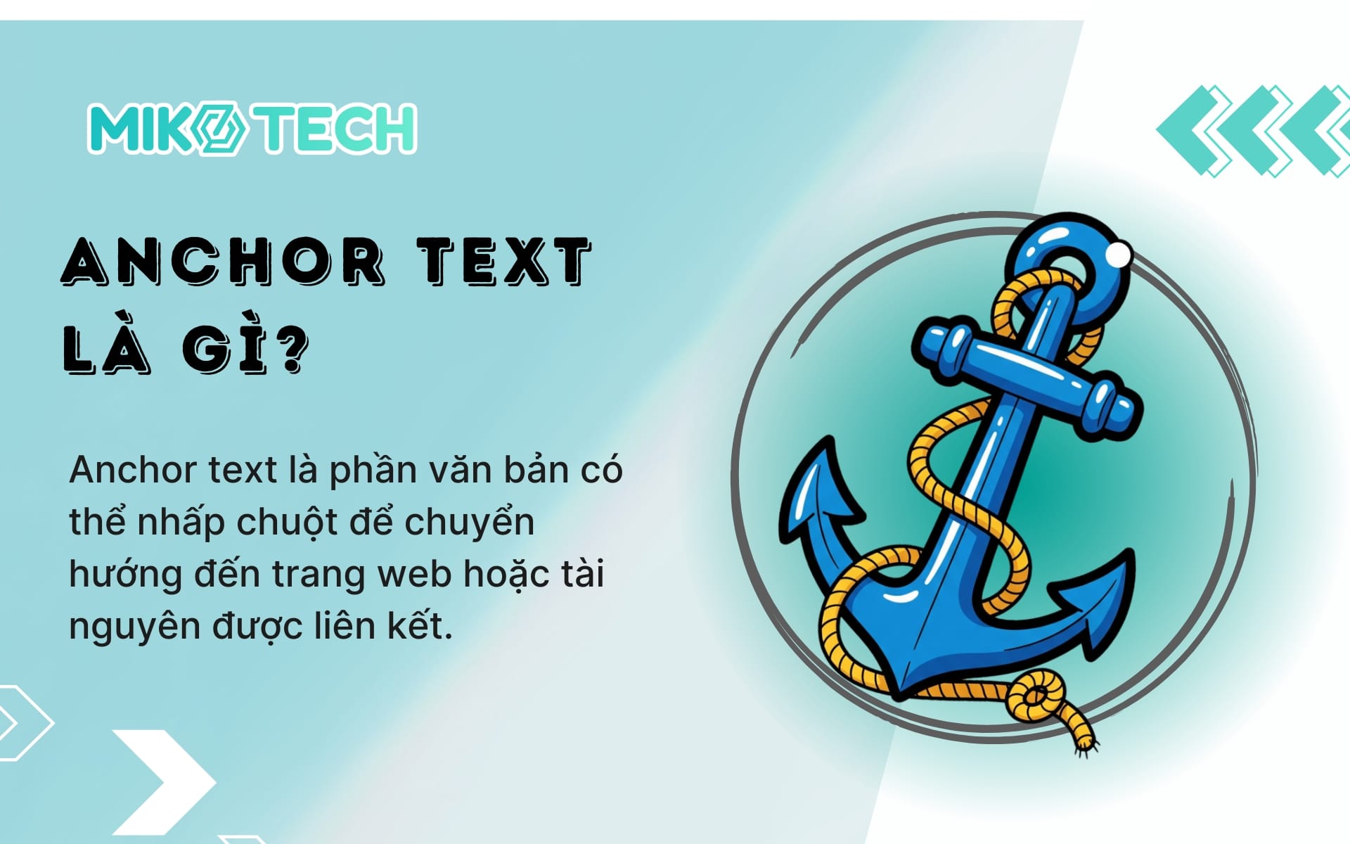 Anchor Text là gì? Hướng dẫn sử dụng Anchor Text Từ A - Z
